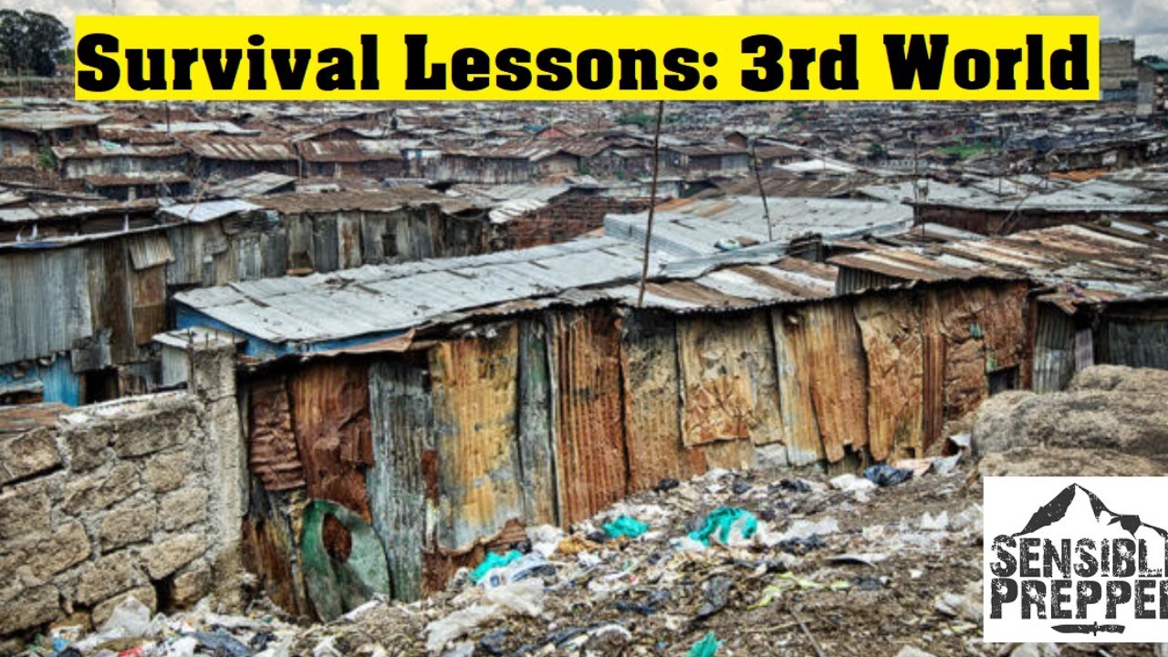 Survival Lessons From 3rd World Countries